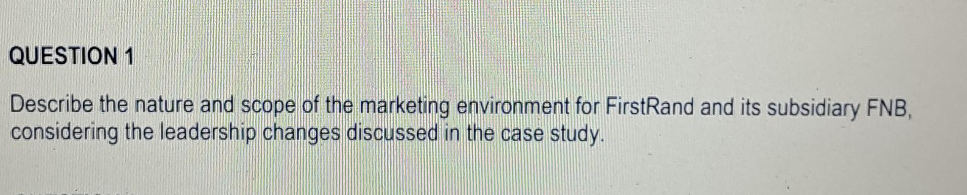 Solved Describe the nature and scope of the marketing | Chegg.com