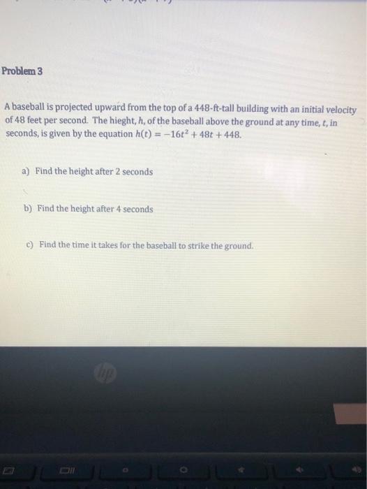 Solved Problem 3 A baseball is projected upward from the top | Chegg.com