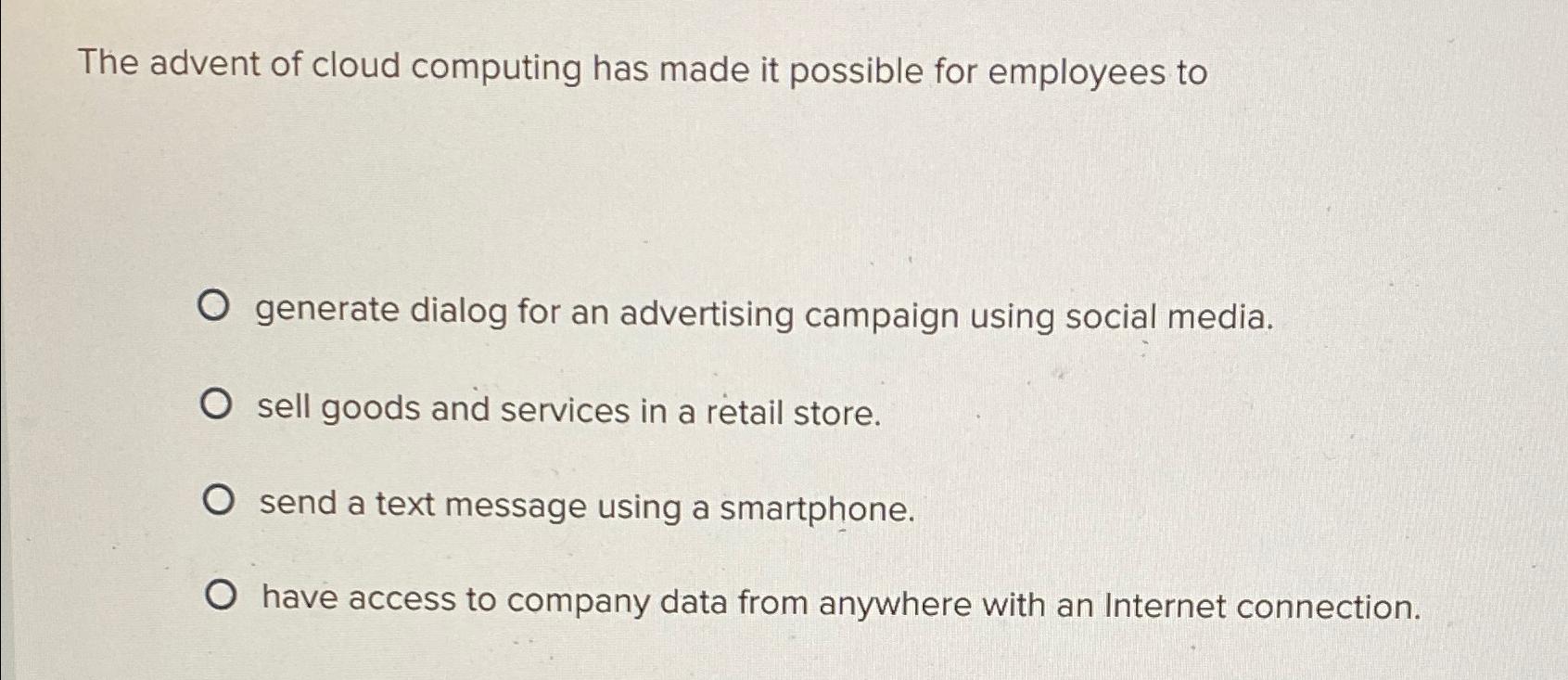 Solved The advent of cloud computing has made it possible | Chegg.com