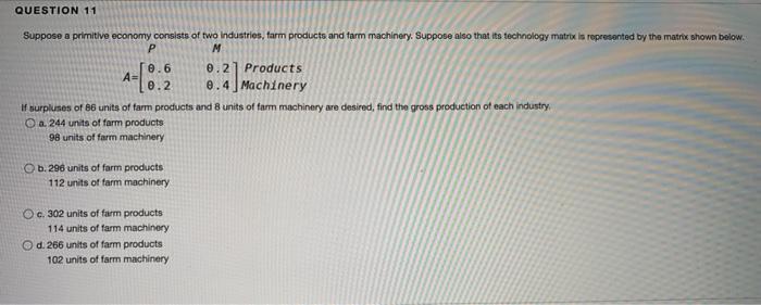 Solved QUESTION 11 Suppose a primitive economy consists of | Chegg.com