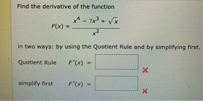 Solved Find the derivative of the function x4 - 7x3 + x F(x) | Chegg.com