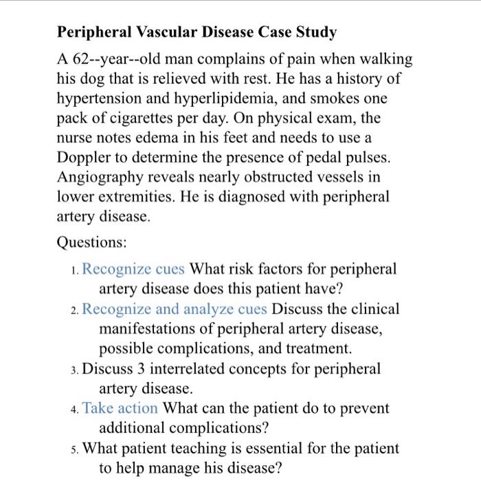 Solved Peripheral Vascular Disease Case Study A 62--year-old | Chegg.com
