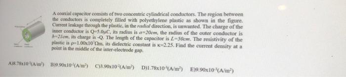 Solved A coaxial capacitor consists of two concentric | Chegg.com