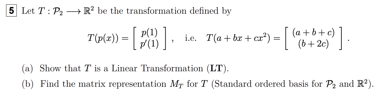 Solved 5 ﻿Let T:P2longrightarrowR2 ﻿be the transformation | Chegg.com