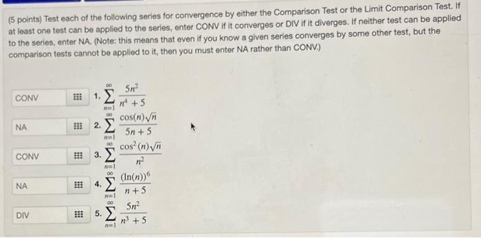 Solved (5 points) Test each of the following series for | Chegg.com