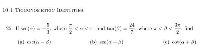 Solved 10.4 TRIGONOMETRIC IDENTITIES 24 37 where 7 | Chegg.com