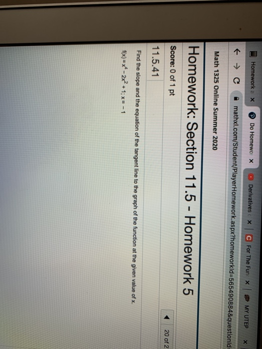 Solved Homework a X Do Homewo X Derivatives X C For The Fun | Chegg.com