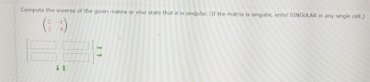 Solved Compute the inverse of the given matrix or else state | Chegg.com