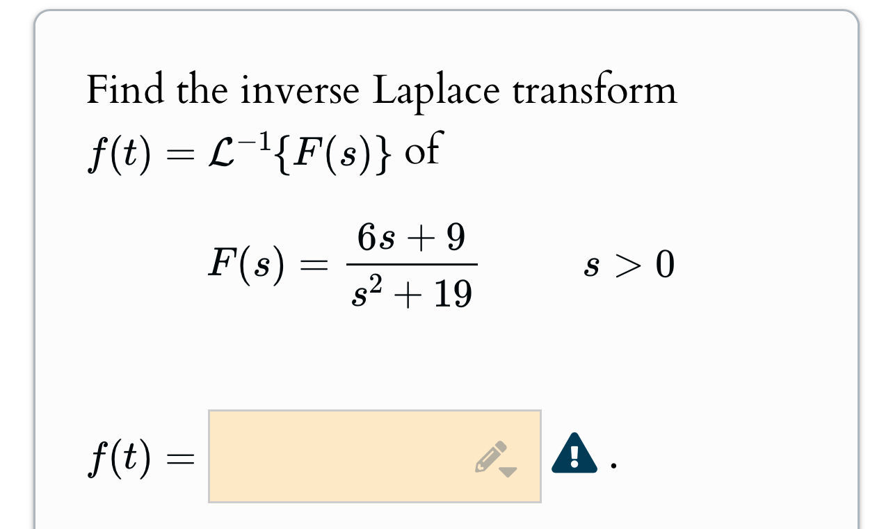 Solved Find the inverse Laplace transform f(t)=L-1{F(s)} | Chegg.com