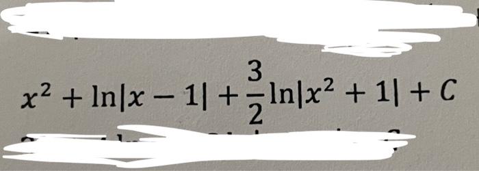 Solved - - 2x4 - 2x3 + 6x2 - 5x + 1 - - dx x3 - x2 + x - 1 | Chegg.com