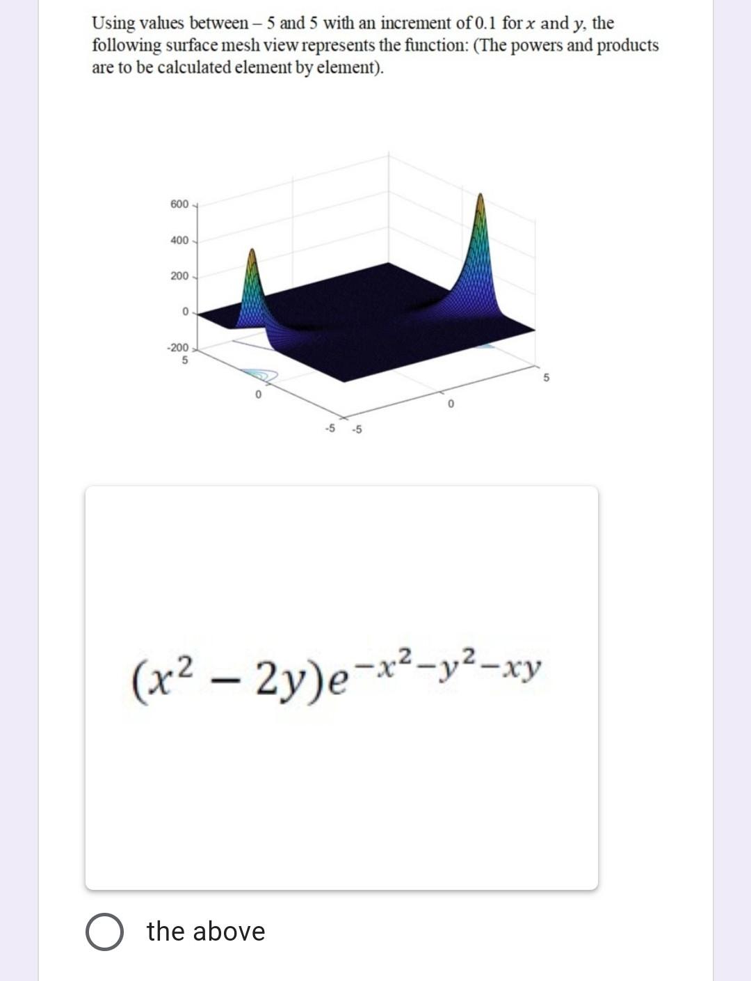 Solved (x2 - 2x)e-2y2-xy - the above (x2 – 2xy)e-2x2-xy the | Chegg.com