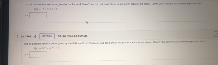 Solved List All Possible Rational Zeros Given By The