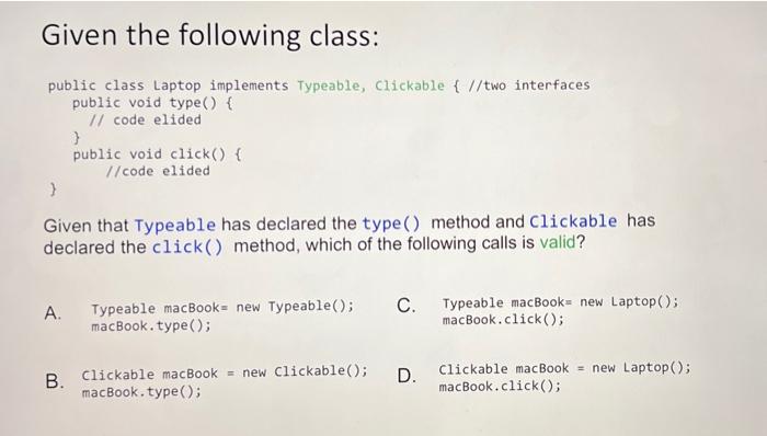 Solved Given the following class: public class Laptop | Chegg.com
