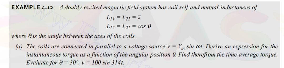 Solved EXAMPLE 4.12 A doubly-excited magnetic field system | Chegg.com