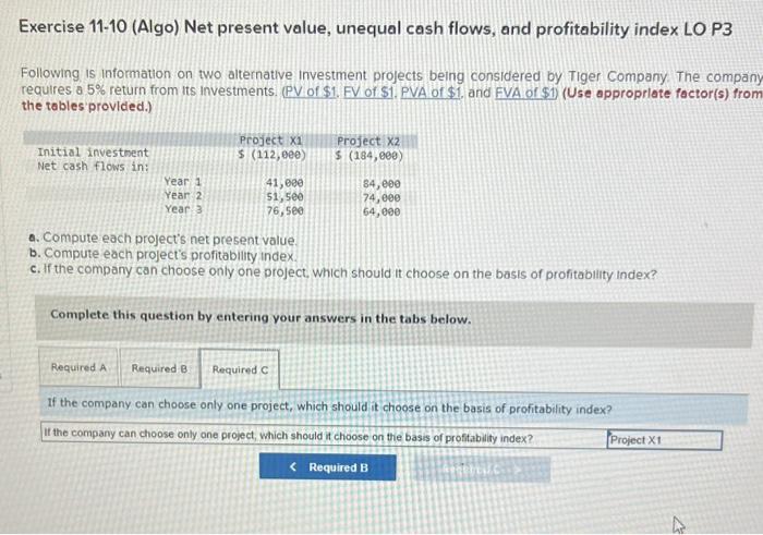 Solved Exercise 11-10 (Algo) Net present value, unequal cash | Chegg.com