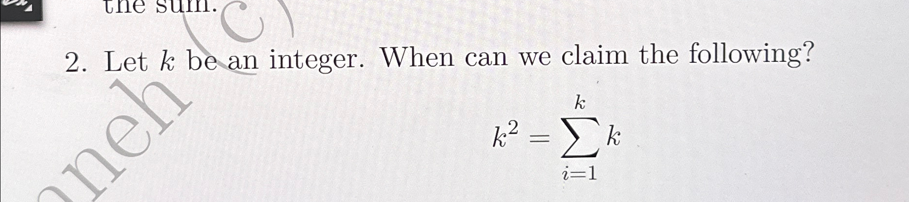 Solved Let k ﻿be an integer. When can we claim the | Chegg.com