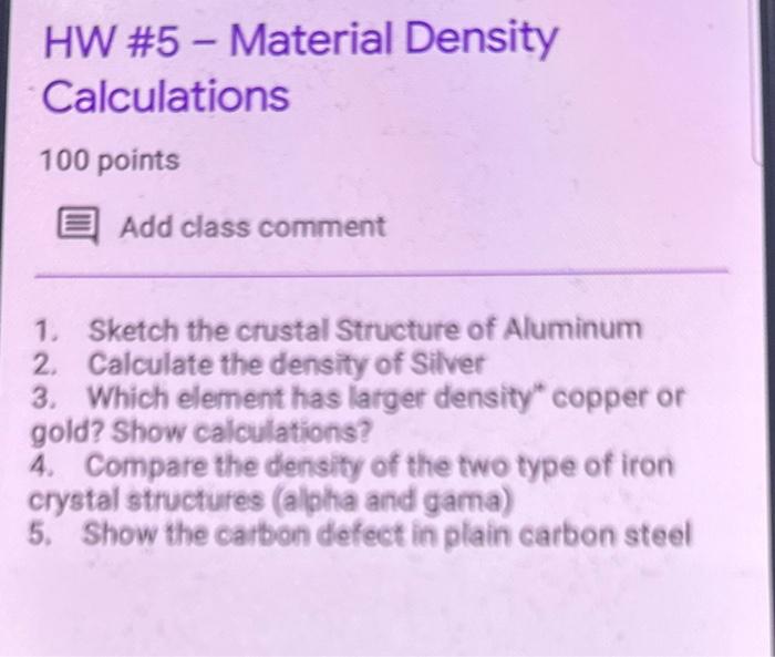Solved HW \#5 - Material Density Calculations 100 points Add | Chegg.com