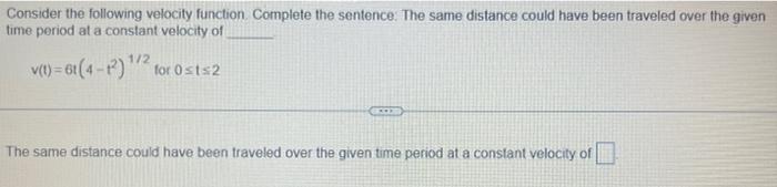 Solved Consider the following velocity function. Complete | Chegg.com