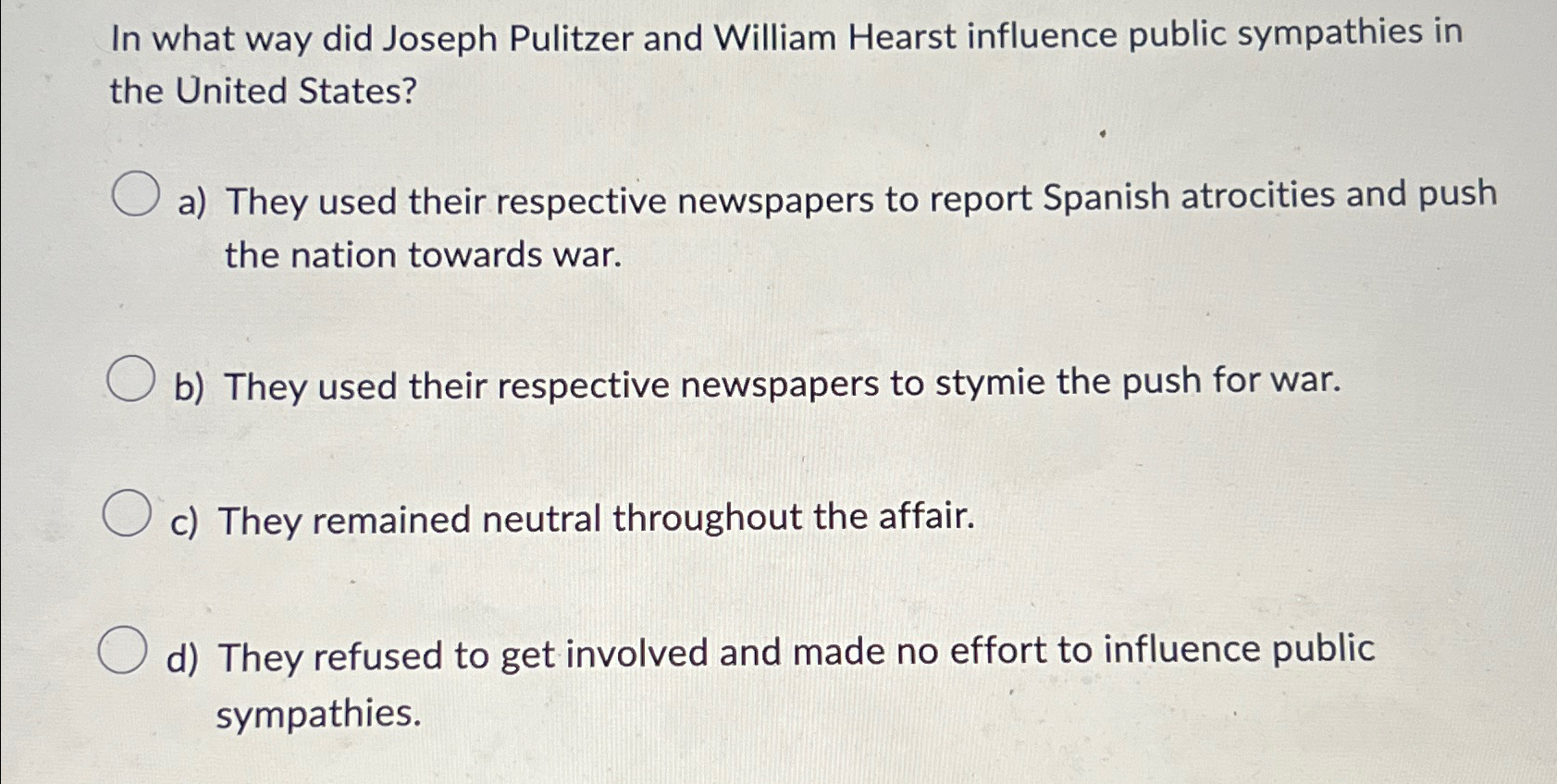 Solved In what way did Joseph Pulitzer and William Hearst | Chegg.com