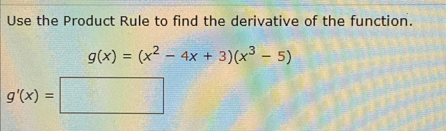 Solved Use the Product Rule to find the derivative of the | Chegg.com