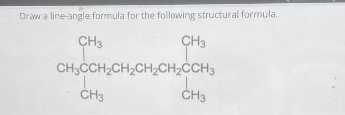 Solved Draw a line-angle formula for the following | Chegg.com