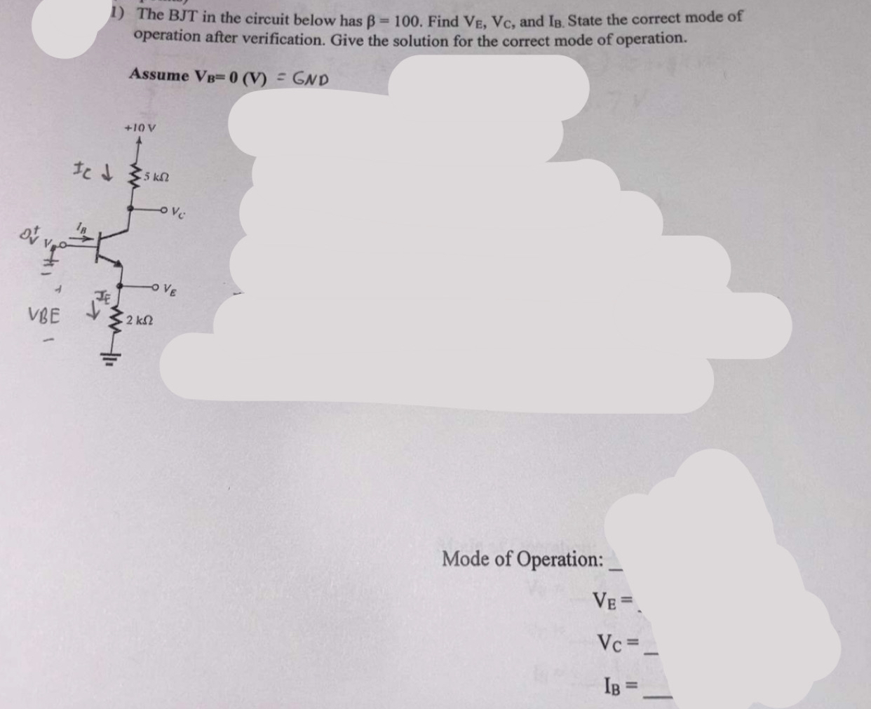 Solved by an EXPERT The BJT in the circuit below has β=100. ﻿Find VE,VC, | Chegg.com