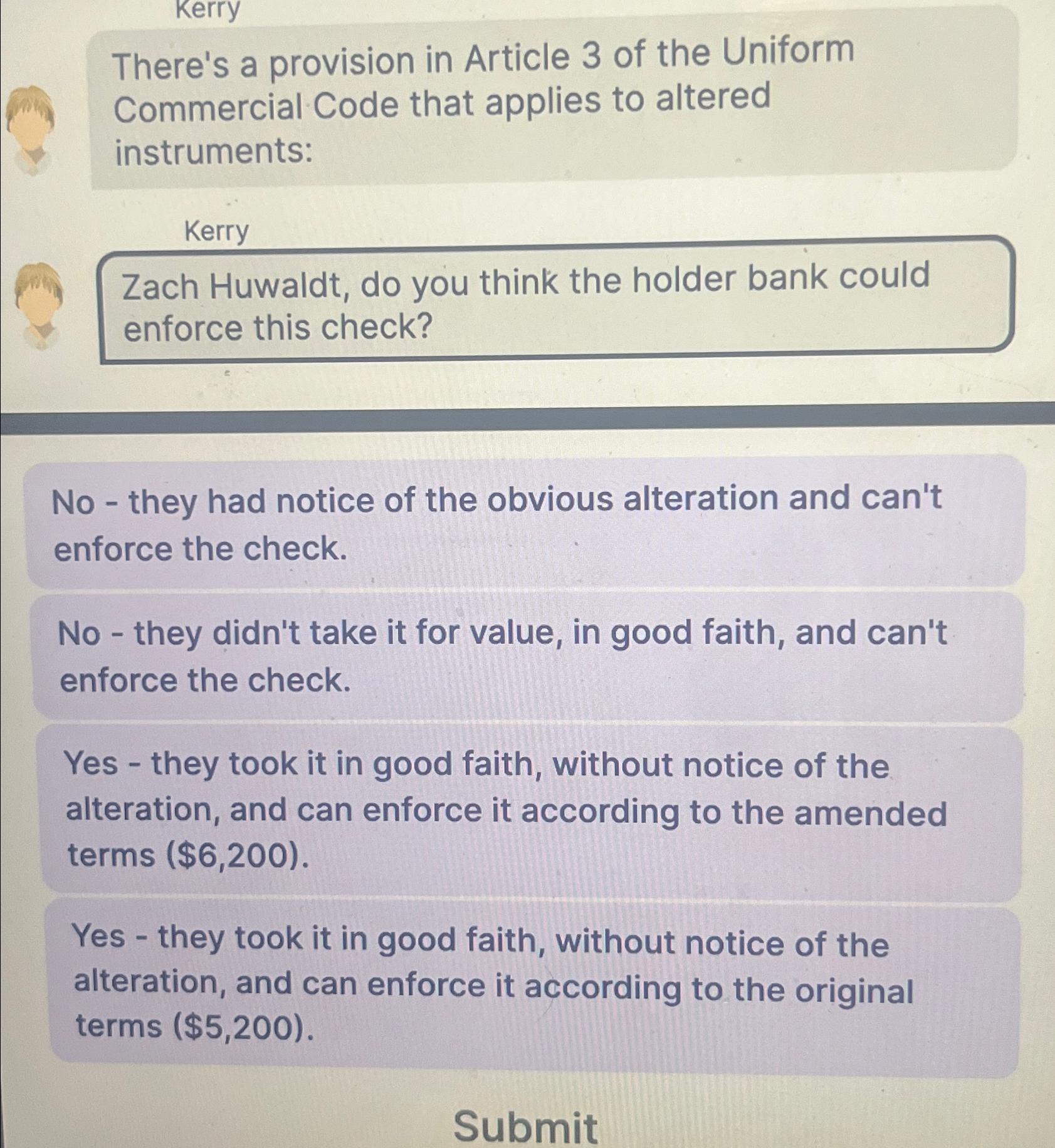 Solved KerryThere's a provision in Article 3 ﻿of the Uniform | Chegg.com