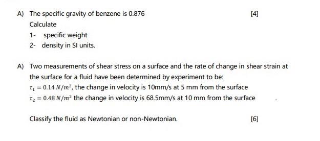 Solved [4] A) The specific gravity of benzene is 0.876 | Chegg.com