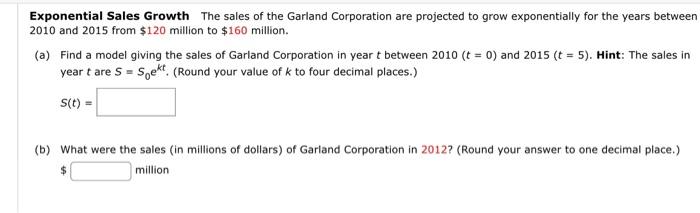 Solved Exponential Sales Growth The sales of the Garland | Chegg.com
