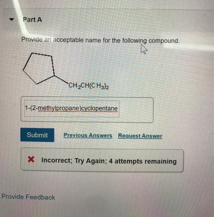 Solved Part A Provide an acceptable name for the following | Chegg.com