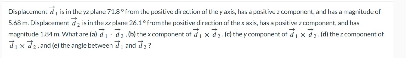 Solved Displacement vec(d)1 is in ﻿the yz ﻿plane 71.8°from | Chegg.com