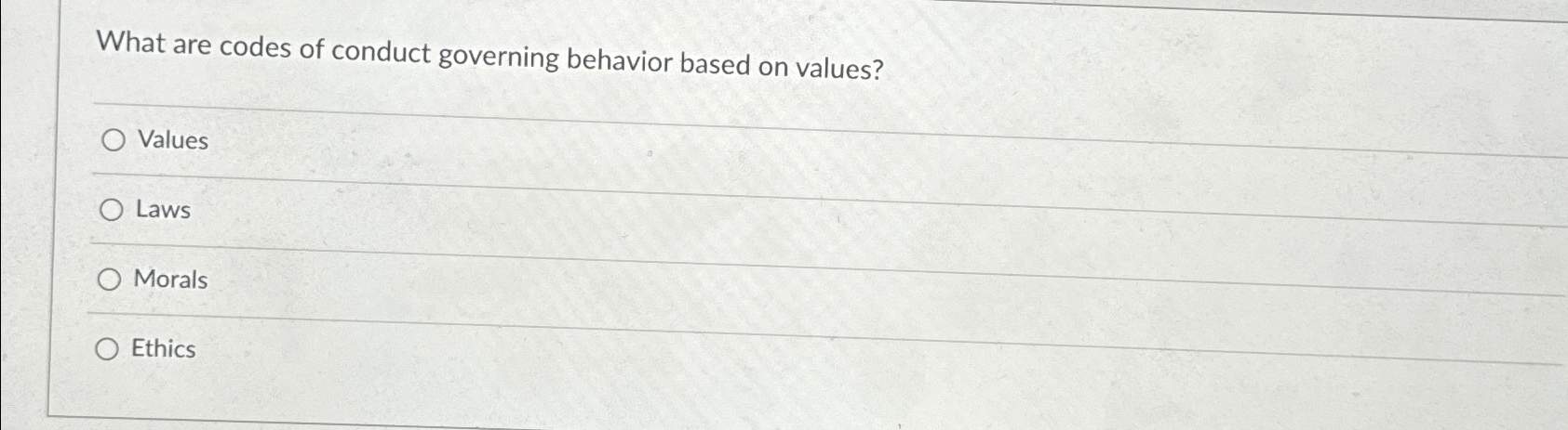 Solved What are codes of conduct governing behavior based on | Chegg.com