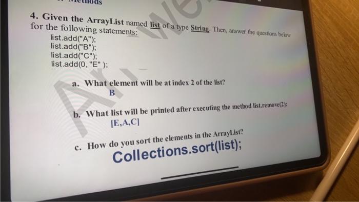 Solved 4 Given The Arraylist Named List Of A Type String