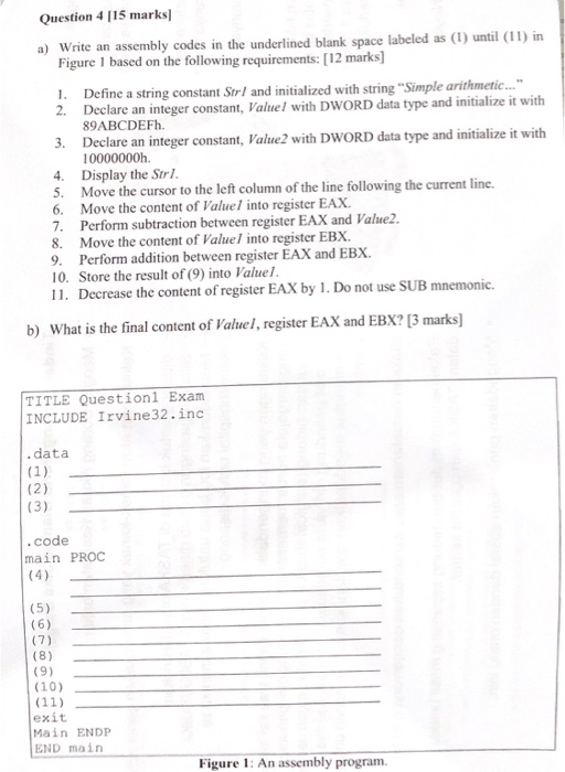 Solved Question 4 115 marks] a) Write an assembly codes in | Chegg.com