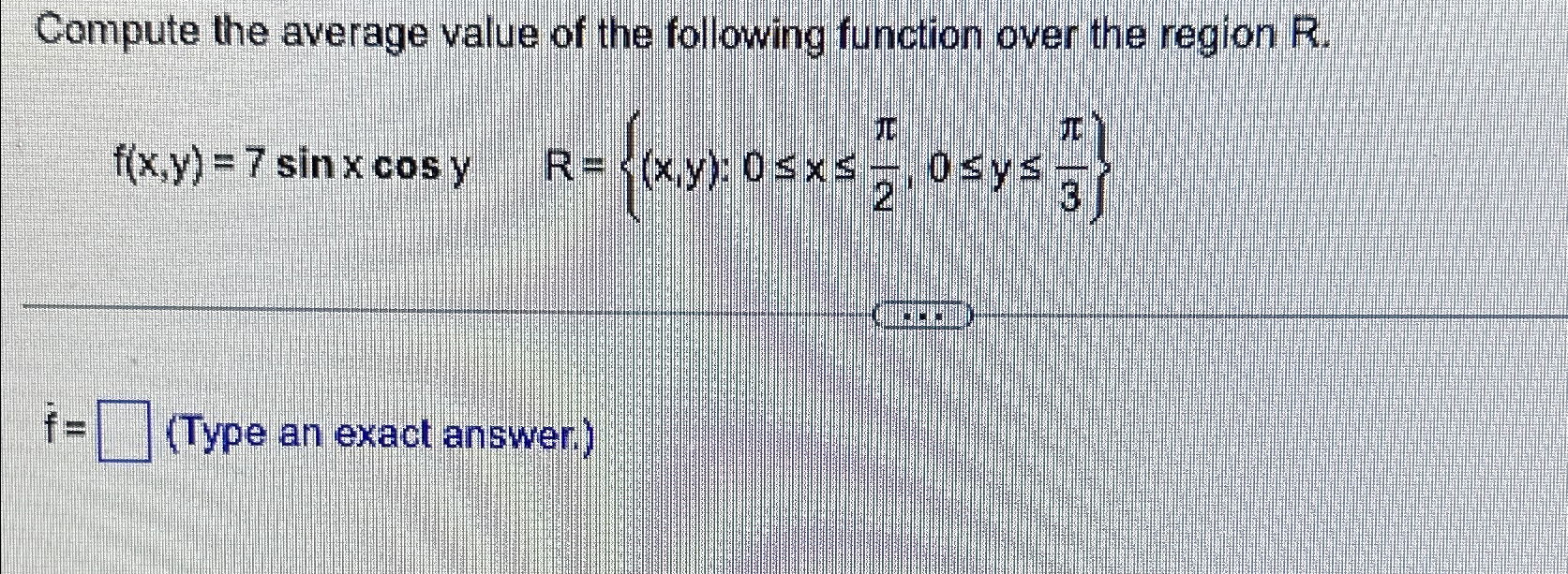 Solved Compute the average value of the following function | Chegg.com