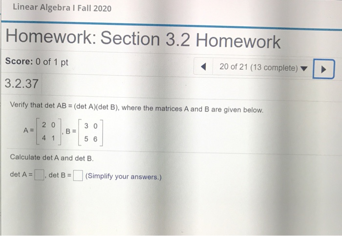 Solved Linear Algebra I Fall 2020 Homework: Section 3.2 | Chegg.com Solved Linear Algebra I Fall 2020 Homework: Section 3.2 | Chegg.com