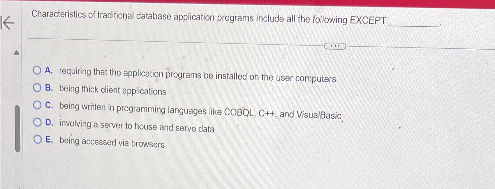 Solved Characteristics of traditional database application | Chegg.com