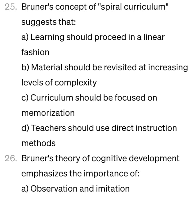Solved Bruner's concept of "spiral curriculum" suggests | Chegg.com