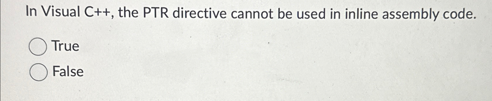 Solved In Visual C++, ﻿the PTR directive cannot be used in | Chegg.com