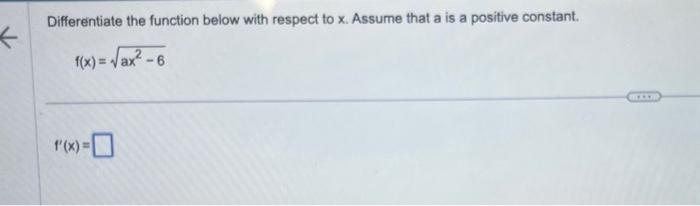 Solved Differentiate the function below with respect to x. | Chegg.com