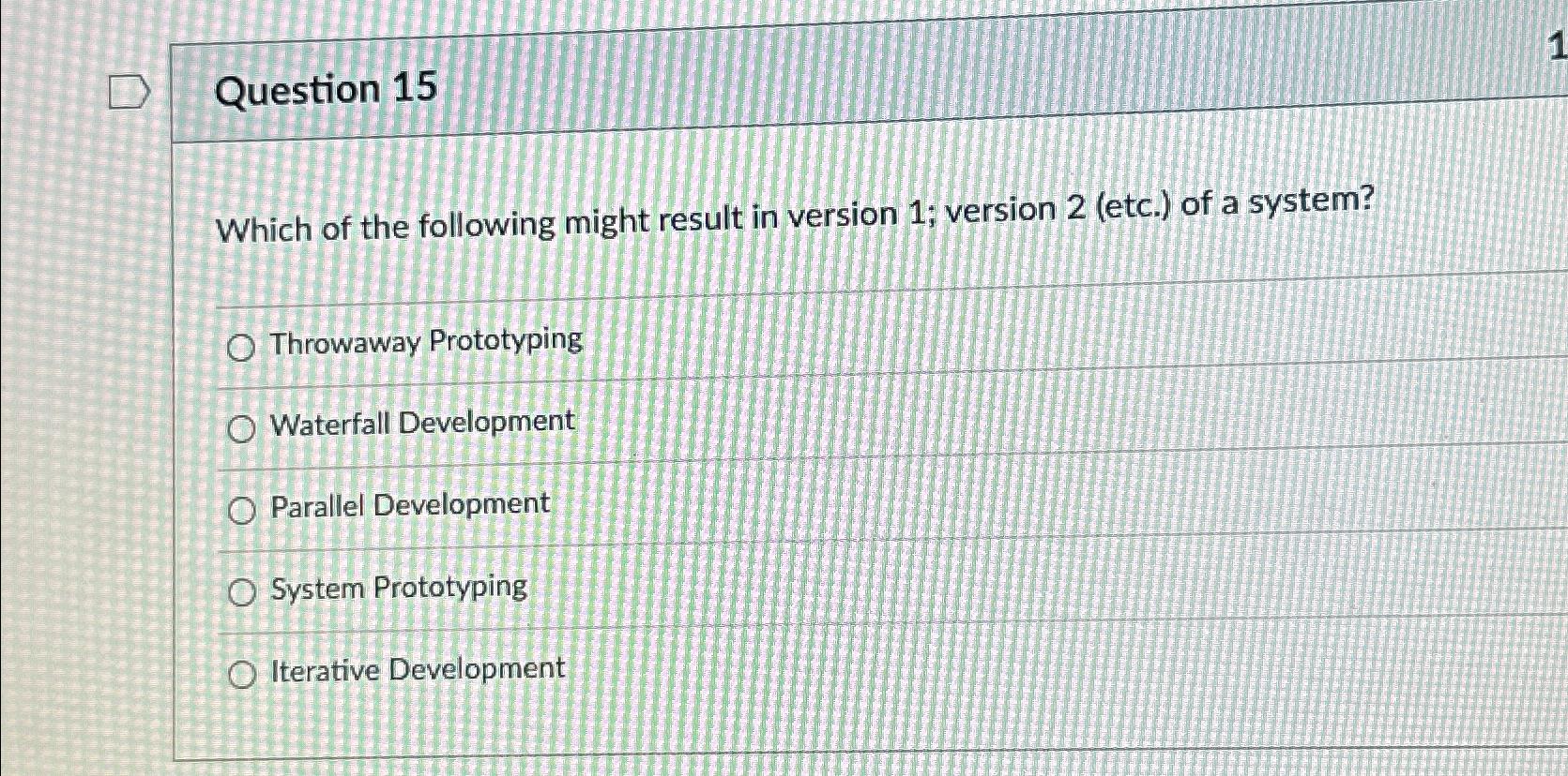 Solved Question 15Which of the following might result in | Chegg.com