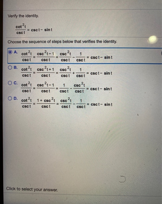 Solved Verify the identity. cott csct = csct- sint Choose | Chegg.com