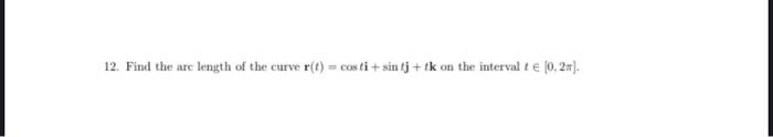 Solved 12. Find the are length of the curve | Chegg.com