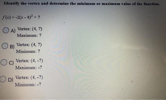 Solved Identify the vertex and determine the minimum or | Chegg.com