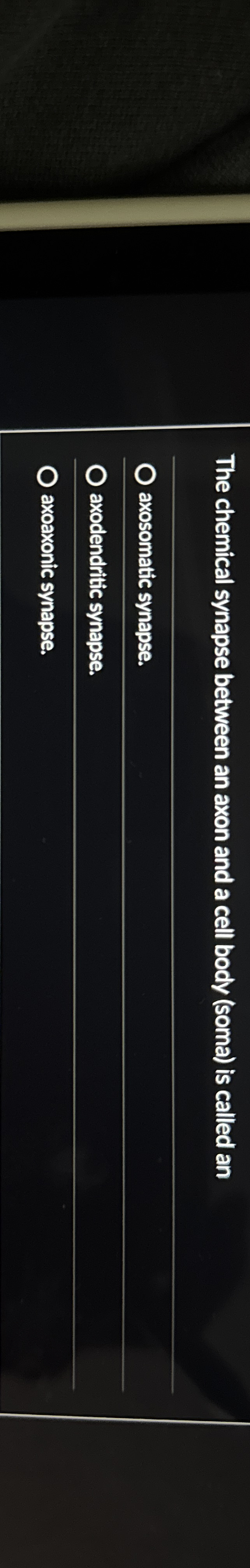 Solved The chemical synapse between an axon and a cell body | Chegg.com