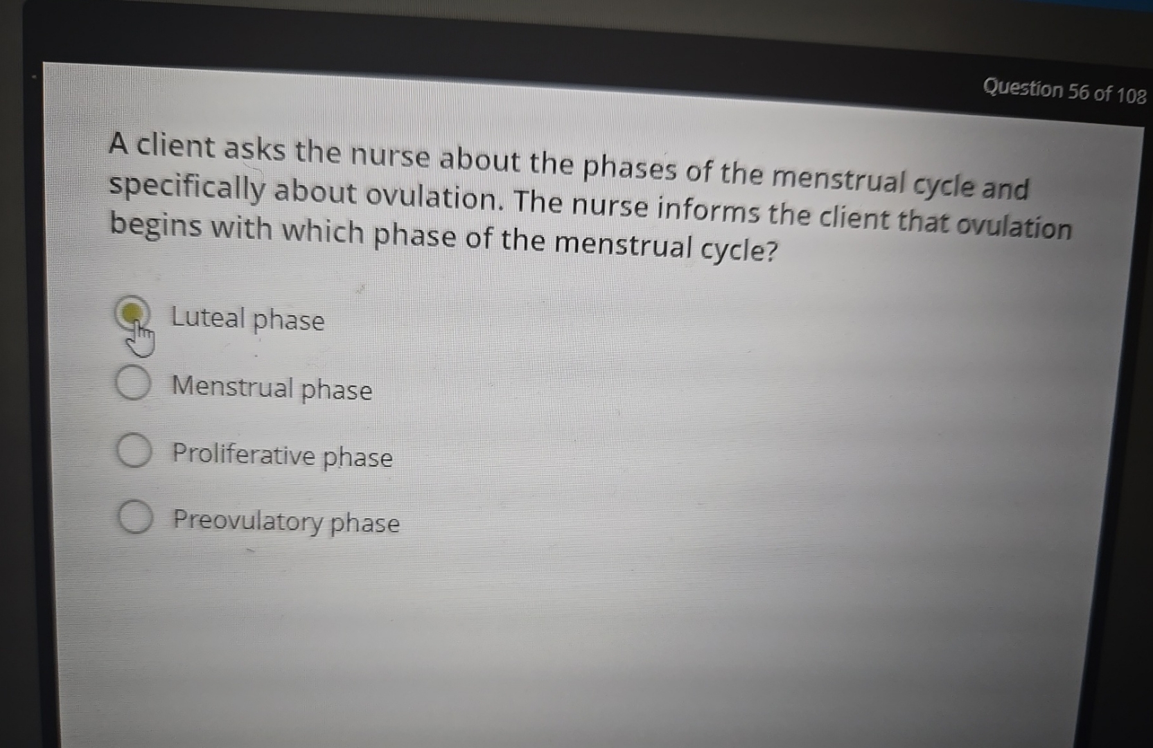 Question 56 ﻿of 108A client asks the nurse about the | Chegg.com