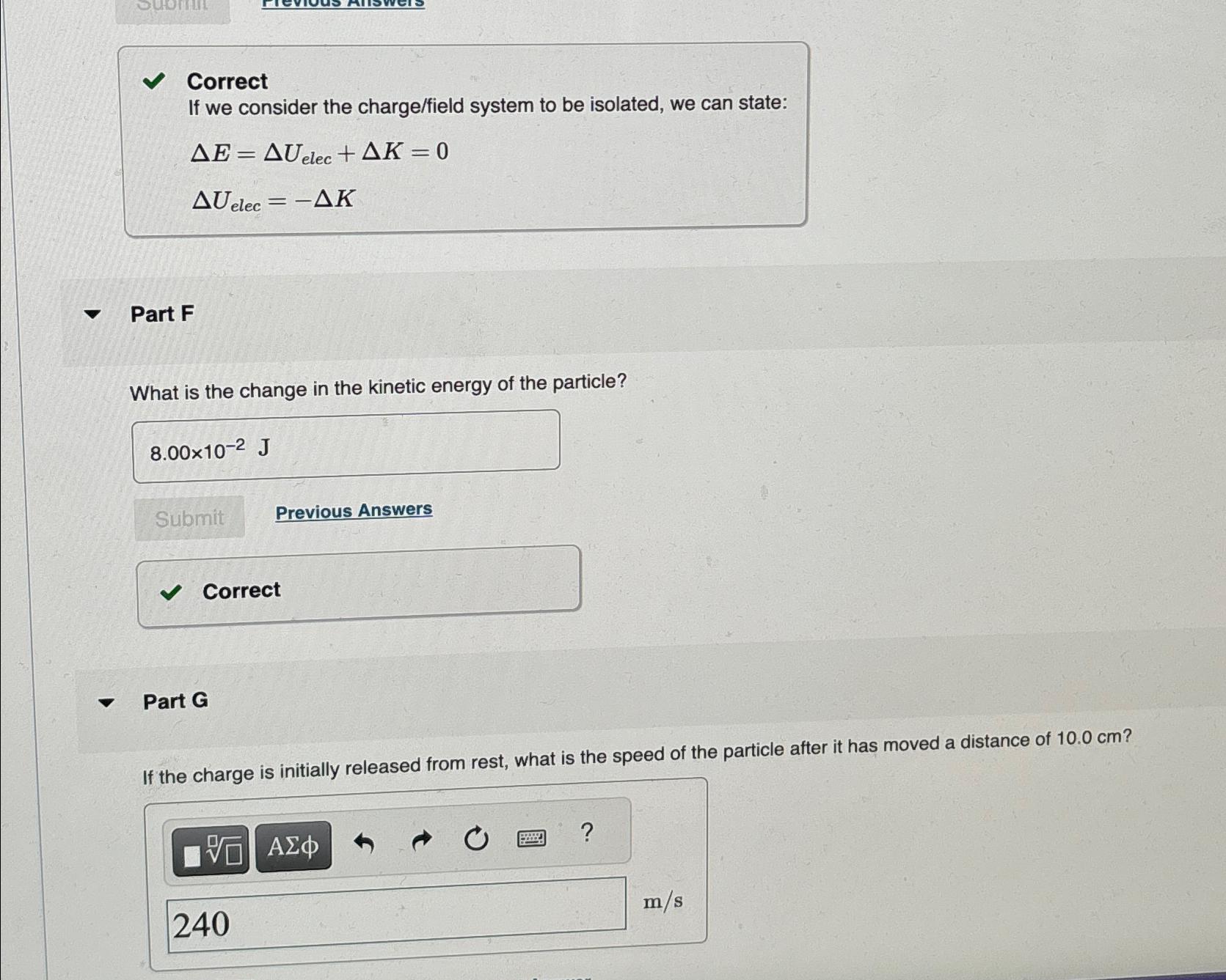 Correct\\nIf we consider the charge/field system to | Chegg.com