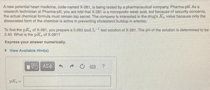 Solved A new potential heart medicine, code-named X-281, is | Chegg.com