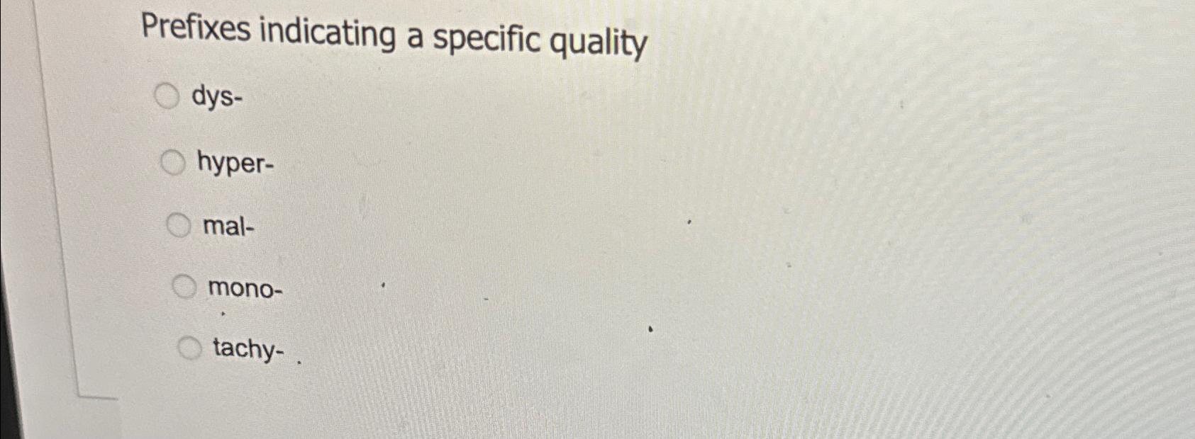 Solved Prefixes indicating a specific | Chegg.com
