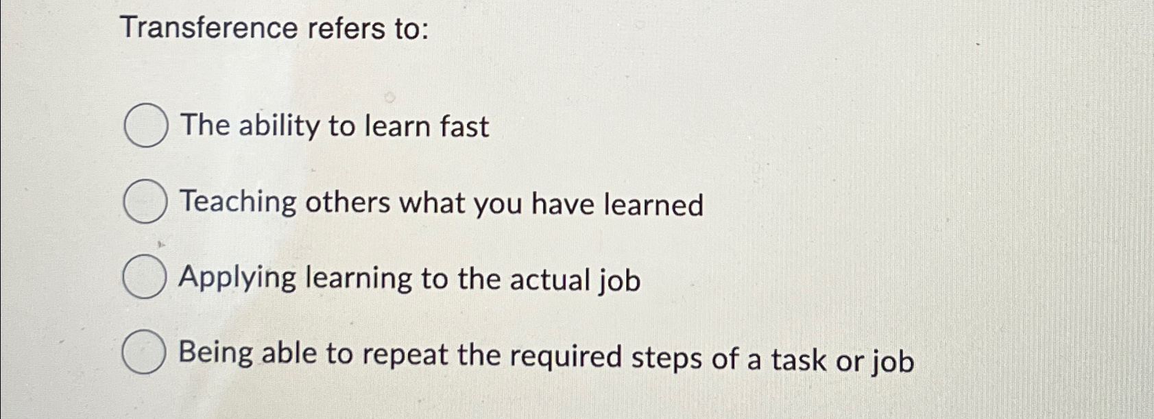 Solved Transference refers to:The ability to learn | Chegg.com